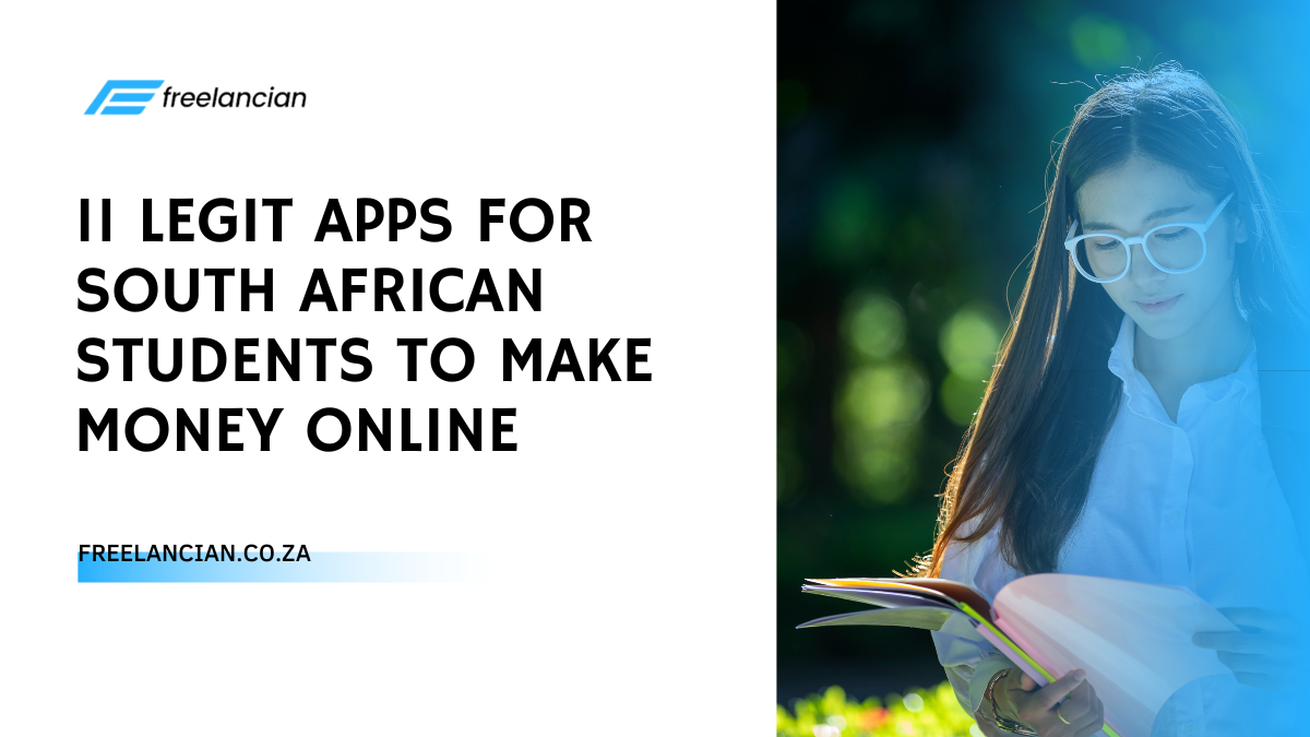 11 Legit Apps for South African Students to Make Money Online
